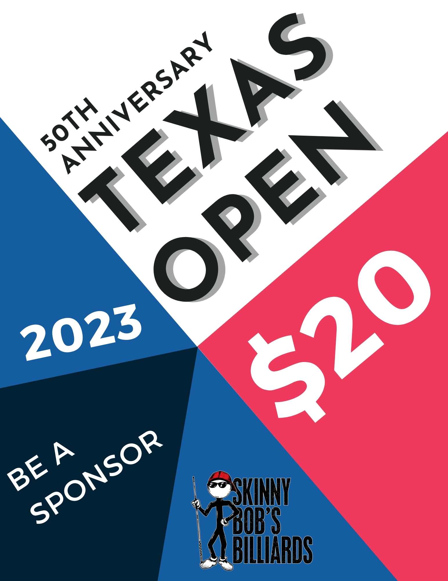 Texas Open | Skinny Bob's Billiards